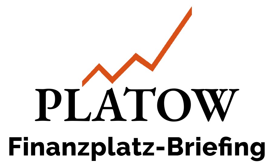 PLATOW Finanzplatz-Briefing - DER PLATOW Brief